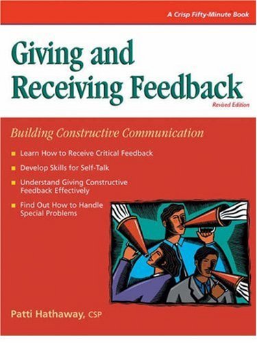 Giving and Receiving Feedback by Patti Hathaway | Goodreads