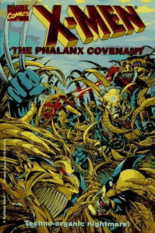 X-Men: The Phalanx Covenant by Paul Mantell | Goodreads