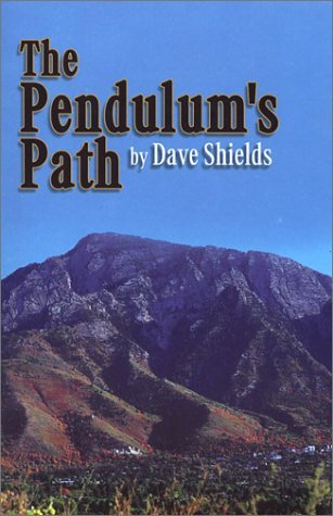 The Pendulum's Path by Dave Shields | Goodreads