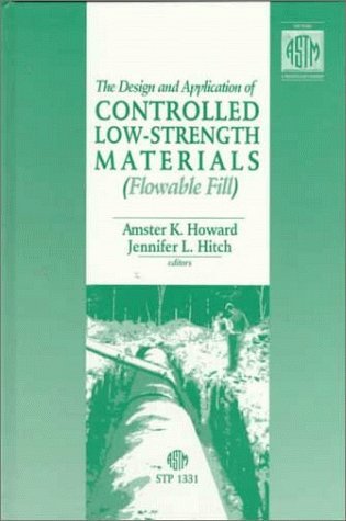The Design and Application of Controlled Low-Strength Materials ...