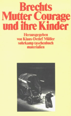 Brechts Mutter Courage und ihre Kinder by Bertolt Brecht | Goodreads