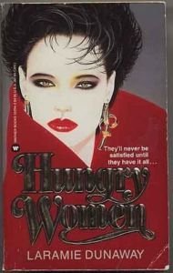 Hungry Women by Laramie Dunaway | Goodreads