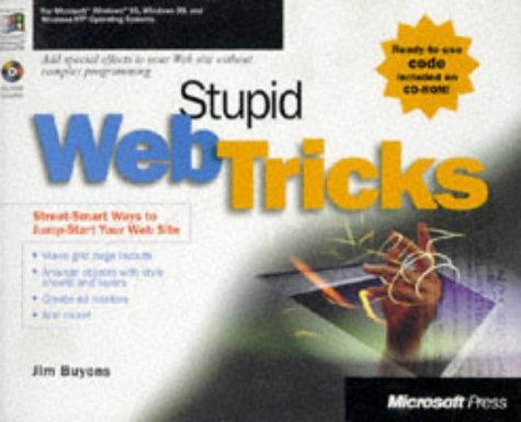 Stupid Web Tricks by Jim Buyens | Goodreads