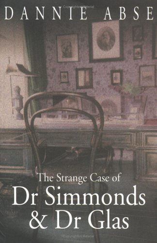 The Strange Case of Dr Simmonds & Dr Glas by Dannie Abse | Goodreads