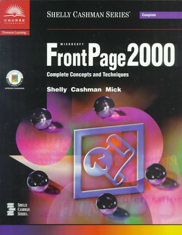 Microsoft FrontPage 2000: Complete Concepts and Techniques by Gary B ...