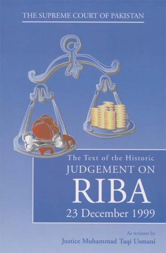 The text of the historic judgement on riba by Muhammad Taqi Usmani ...
