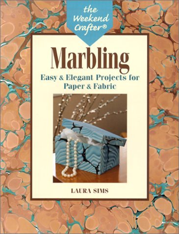 The Weekend Crafter: Marbling: Easy & Elegant Projects for Paper ...