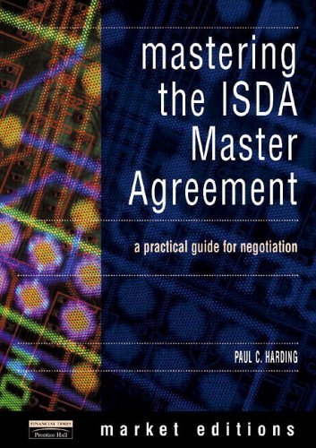 Mastering the Isda Master Agreement: A Practical Guide for Negotiators ...