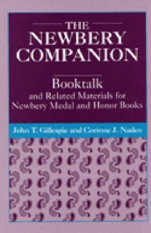 The Newbery Companion: Booktalk and Related Materials for Newbery Medal ...