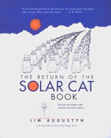 The Return of the Solar Cat Book: Mixing Cat Wisdom with Science and ...