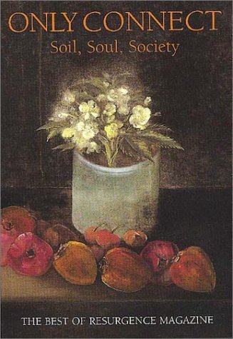 Only Connect: Soil, Soul, Society by Maya Kumar Mitchell | Goodreads