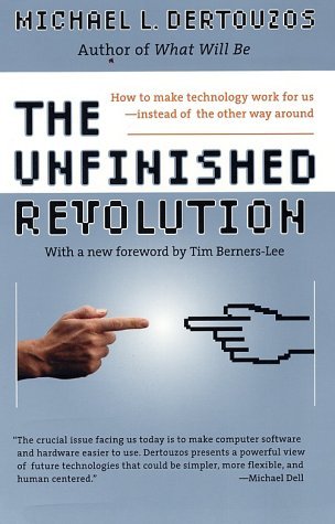 The Unfinished Revolution: How to Make Technology Work for Us--Instead ...