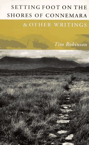 Setting Foot on the Shores of Connemara and other Writings by Tim ...