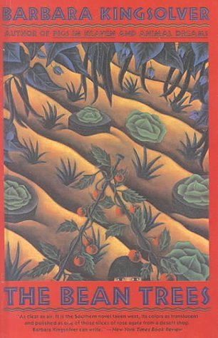 The Bean Trees by Barbara Kingsolver | Goodreads