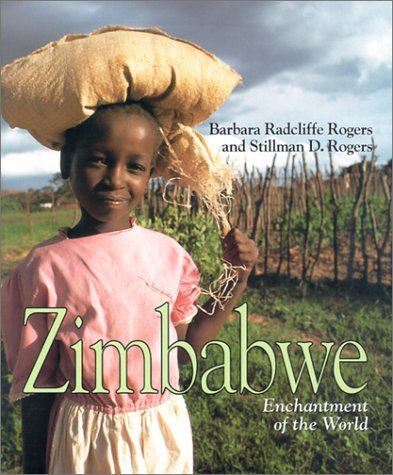 Zimbabwe: Enchantment of the World by Barbara Radcliffe Rogers | Goodreads