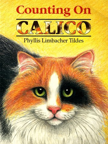 Counting on Calico by Phyllis Limbacher Tildes | Goodreads