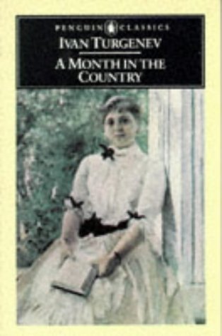A Month in the Country: A Comedy in Five Acts by Ivan Turgenev | Goodreads