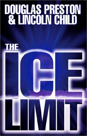 The Ice Limit by Douglas Preston | Goodreads
