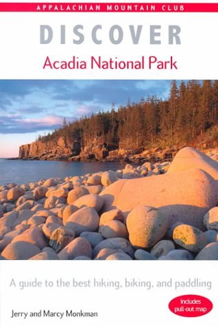 Discover Acadia National Park: A Guide to the Best Hiking, Biking, and ...