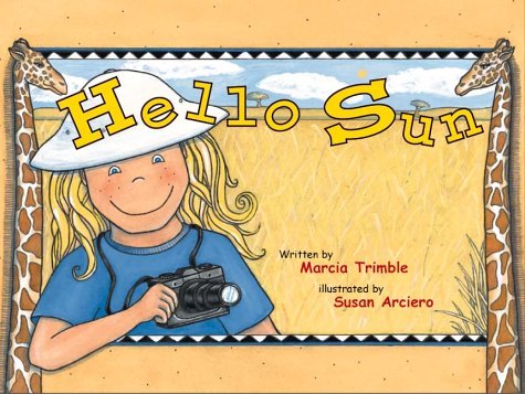 Hello Sun: A True African Travel Tale by Marcia Trimble | Goodreads