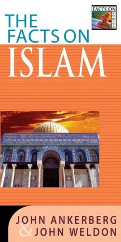 The Facts on Islam (The Facts On Series) by John Ankerberg | Goodreads