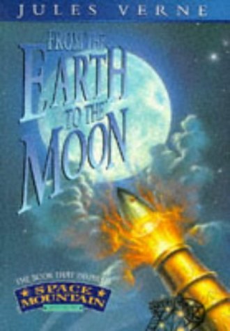 From Earth to the Moon: And a Trip Around It by Jules Verne | Goodreads