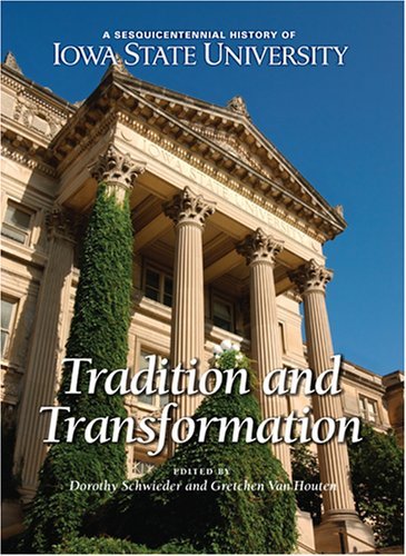 Sesquicentennial History of Iowa State University: Tradition and ...