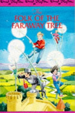 The Folk of the Faraway Tree by Enid Blyton | Goodreads