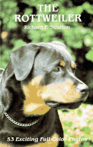 The Rottweiler by Richard F. Stratton | Goodreads
