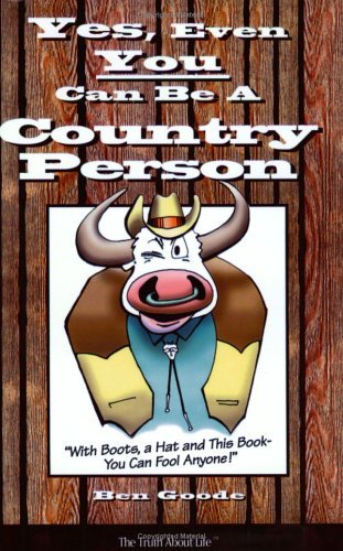 Yes, Even You Can Be a Country Person by Wayne Allred | Goodreads