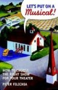 Let's Put on a Musical!: "How to Choose the Right Show for Your School ...
