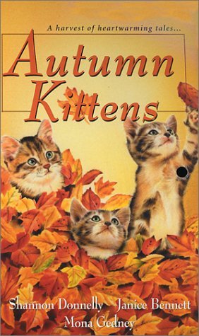 Autumn Kittens by Janice Bennett | Goodreads