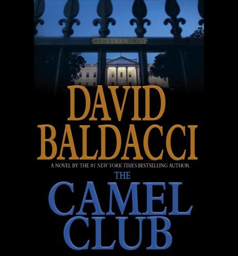 The Camel Club (Camel Club, #1) by David Baldacci | Goodreads