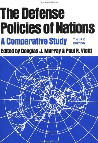 The Defense Policies of Nations: A Comparative Study by Douglas J ...