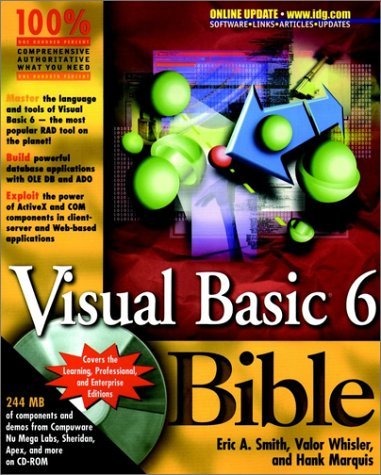Visual Basic 6 Bible by Eric A. Smith | Goodreads