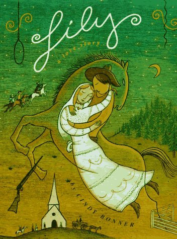 Lily: A Love Story by Cindy Bonner | Goodreads