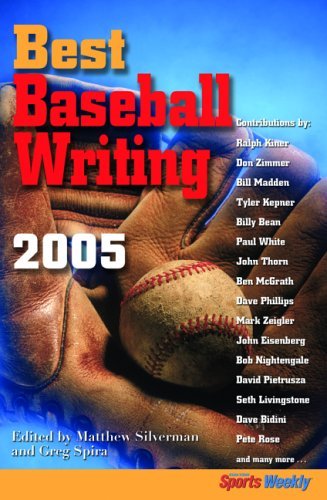 USA Today/Sports Weekly Best Baseball Writing 2005 by Matthew Silverman ...