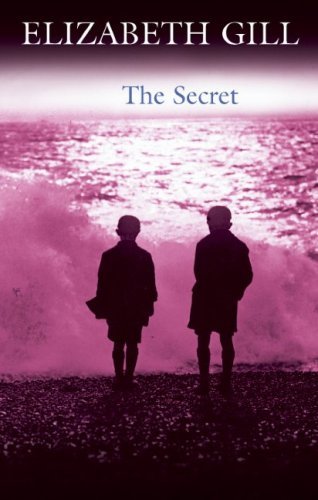 The Secret by Elizabeth Gill | Goodreads