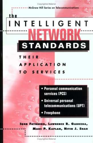 The Intelligent Network Standards: Their Application to Services by ...