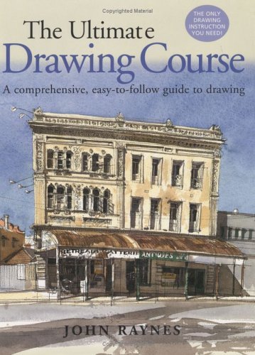 The Ultimate Drawing Course: A Comprehensive, Easy-To-Follow Guide to ...
