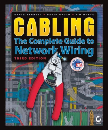 Cabling: The Complete Guide to Network Wiring, 3rd Edition by David ...