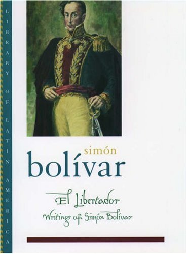 Simon Bolivar El Libertador