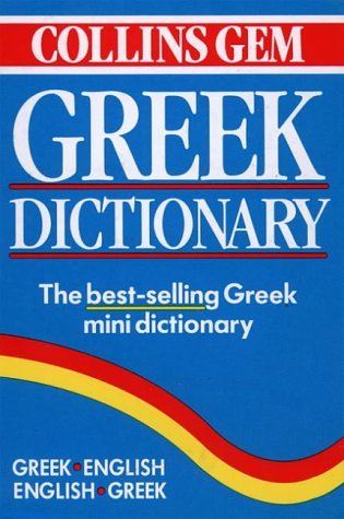 Greek Dictionary (Collins Gem) by HarperCollins Publishers | Goodreads
