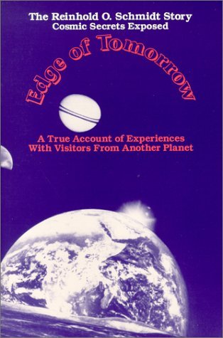 Edge of Tomorrow by Reinhold O. Schmidt | Goodreads