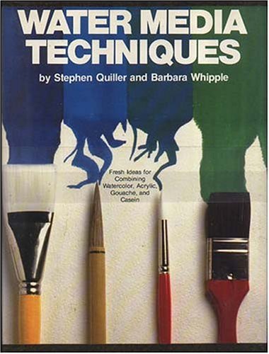 Watermedia Techniques by Stephen Quiller | Goodreads