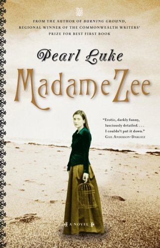 Madame Zee by Pearl Luke | Goodreads