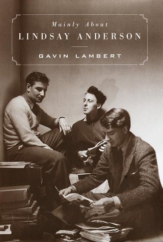 Mainly About Lindsay Anderson by Gavin Lambert | Goodreads