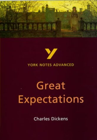 York Notes Advanced on "Great Expectations" by Charles Dickens by Nigel ...