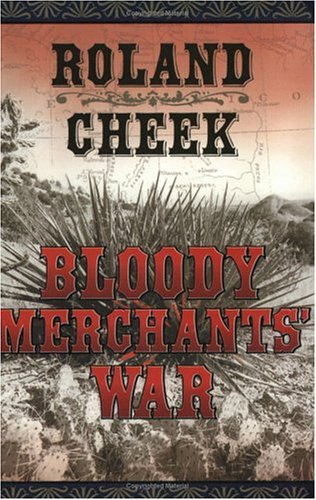Bloody Merchants' War (Valediction for Revenge) by Roland Cheek | Goodreads