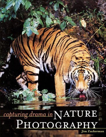 Capturing Drama in Nature Photography by Jim Zuckerman | Goodreads